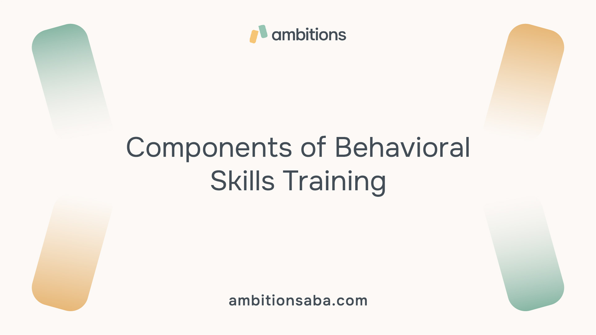 Behavioral Skills Training In ABA Therapy